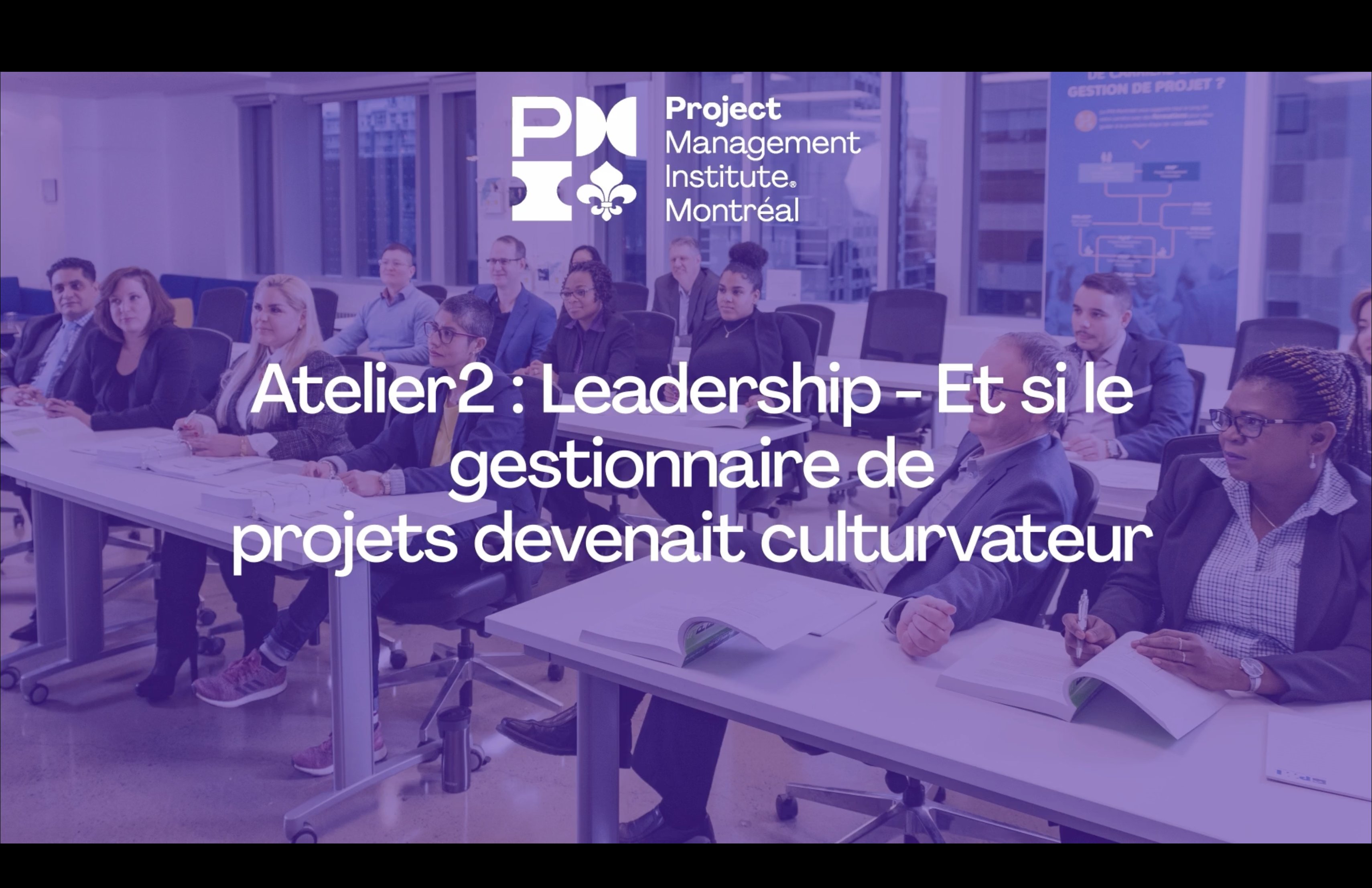 Atelier 2_Leadership_ Et si le gestionnaire de projets devenait ...