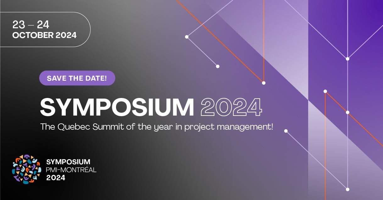 Symposium 2024: The Project Management Odyssey | PMI Montréal